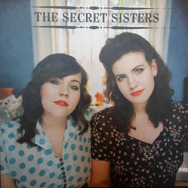 The Secret Sisters - The Secret Sisters (LP) – ATBFlorence